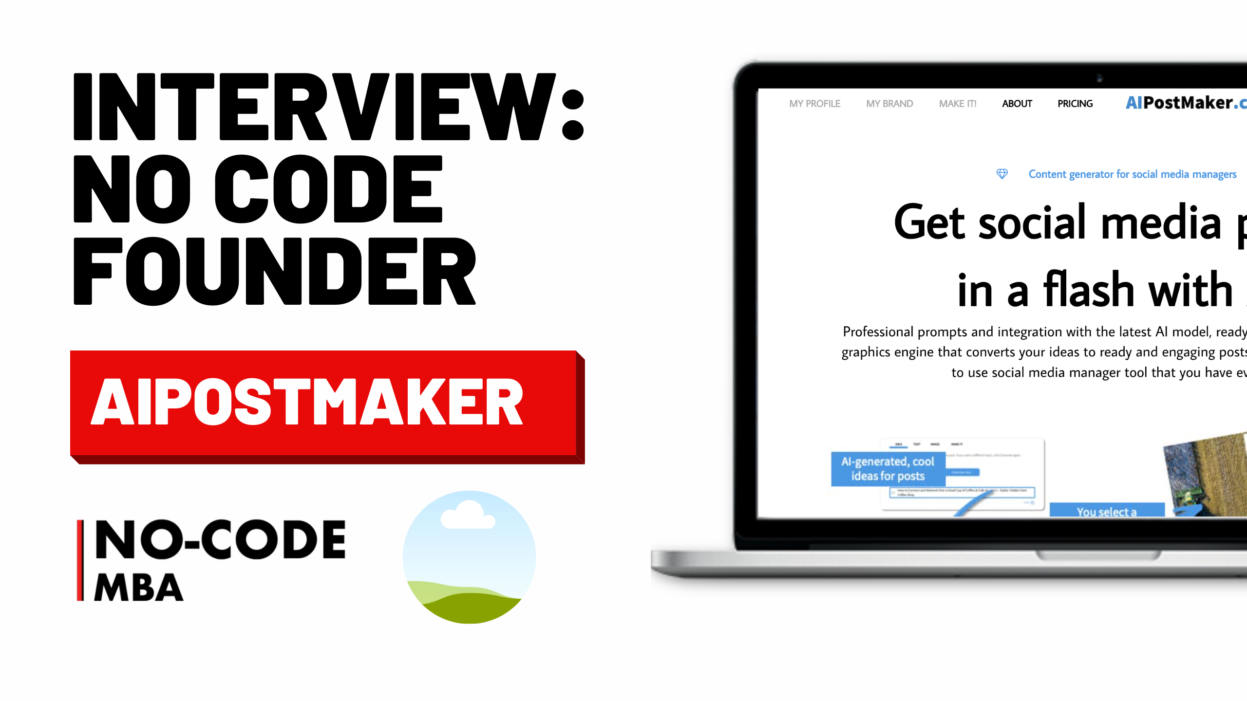 Empowering Creativity with No Code: A Student's Journey from No Code MBA to AIPostMaker